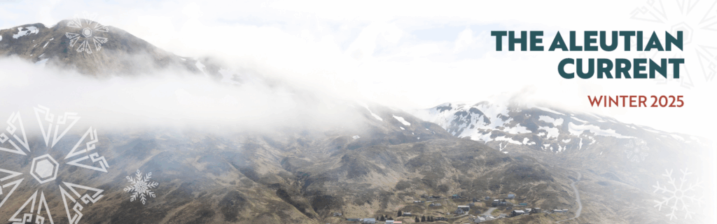 Aleutian Current - Winter 2025 - Aleut Corporation